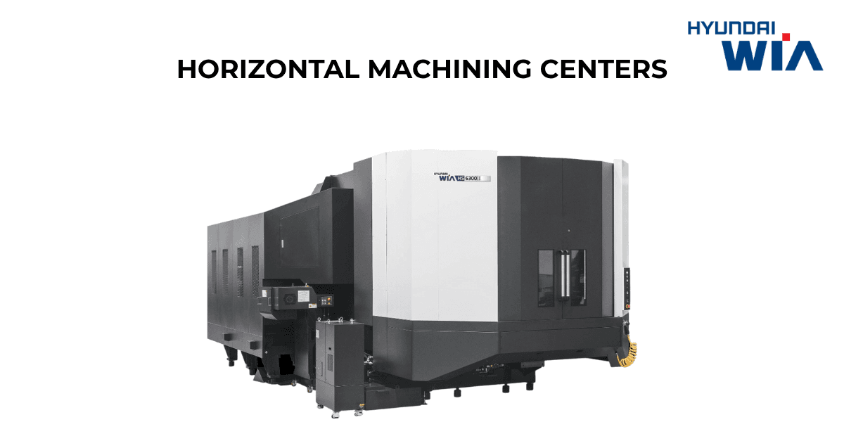Hyundai WIA Horizontal Machining Centers | Milling